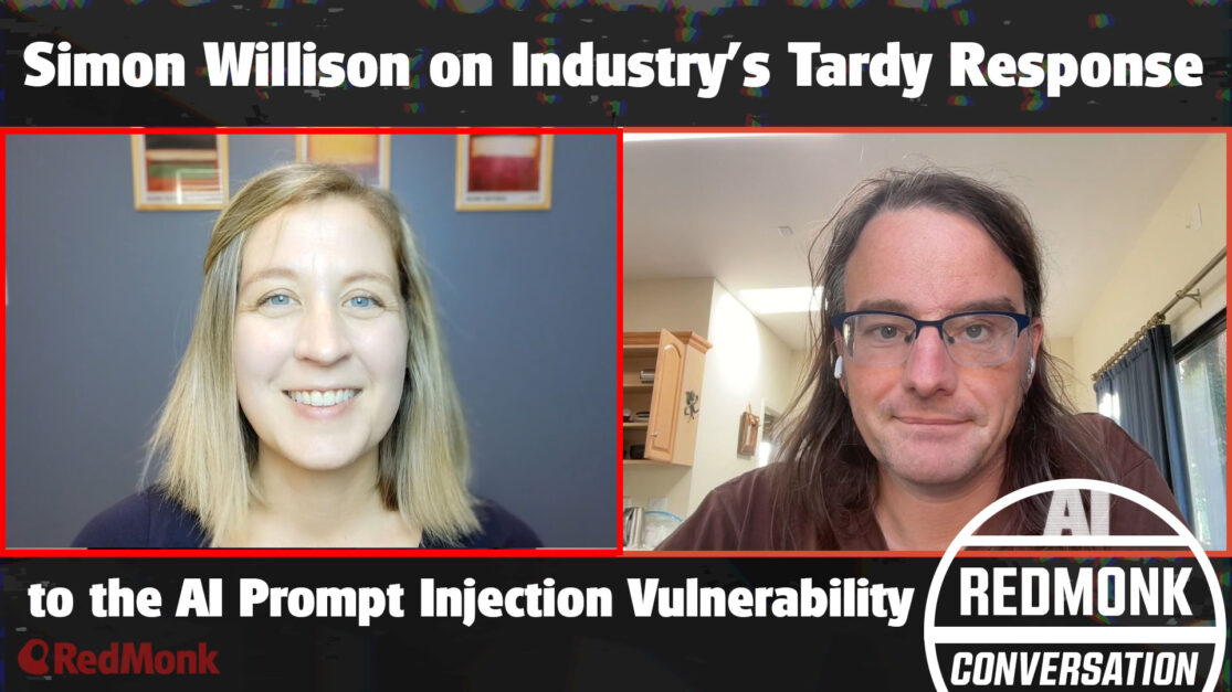 A RedMonk Conversation: Simon Willison on Industry’s Tardy Response to ...
