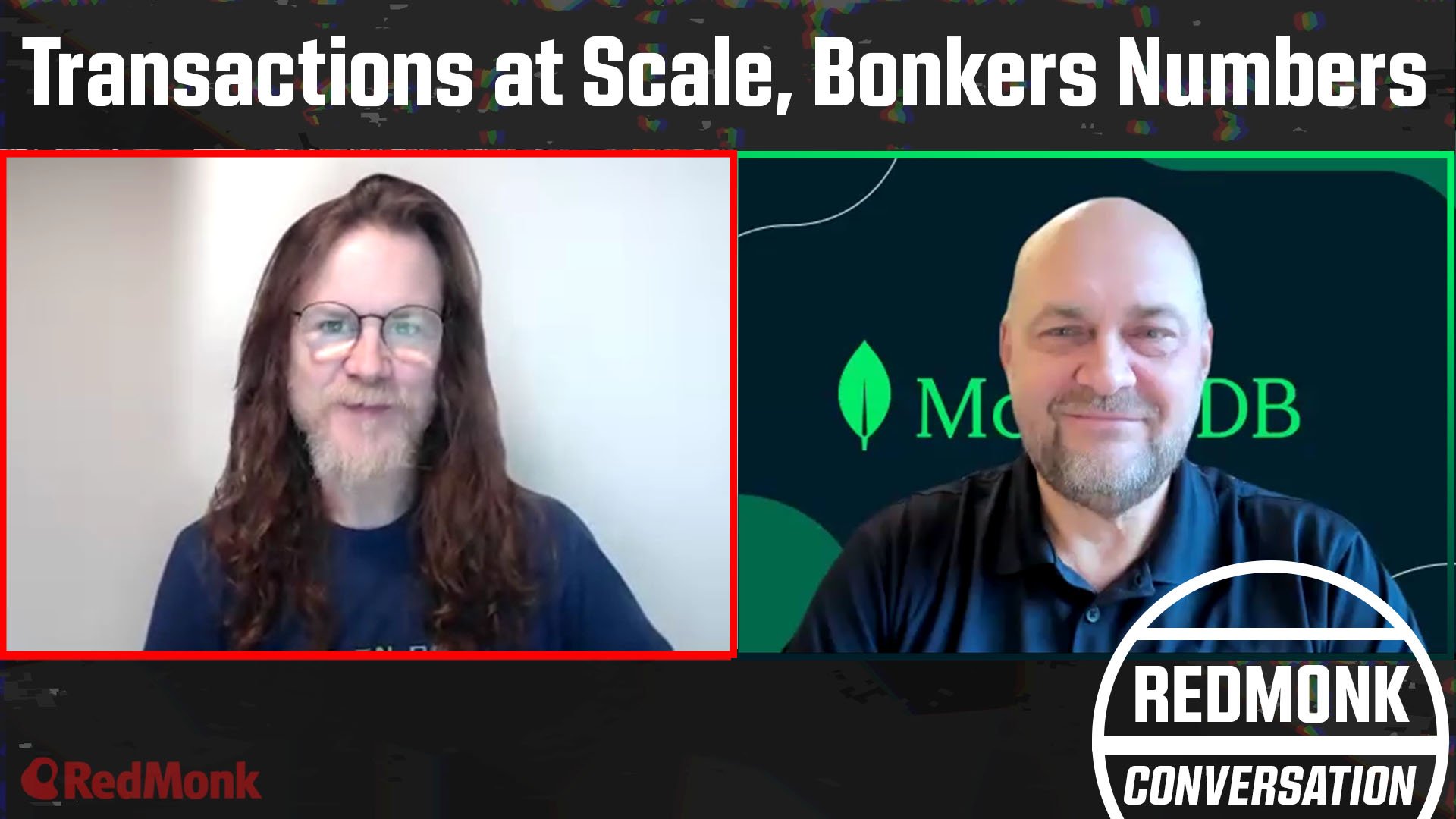 A RedMonk Conversation: Transactions at Scale, Bonkers Numbers – RedMonk