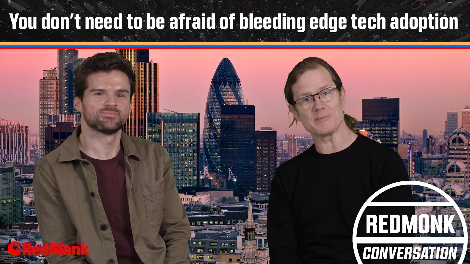 A RedMonk Conversation: You Don’t Need to be Afraid of the Bleeding Edge in Tech Adoption – RedMonk